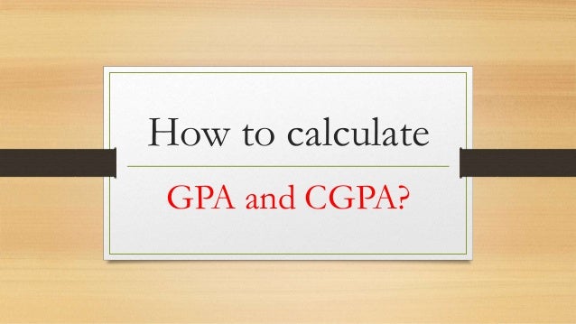 How To Calculate GPA CGPA how-to-calculate-gpa-cgpa