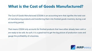 How to calculate the cost of goods manufactured (COGM)? | PPT
