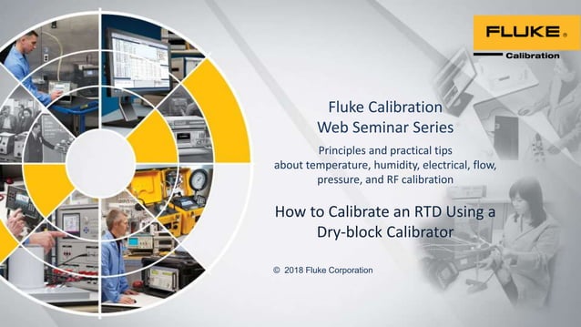 Fluke Calibration on How to Calibrate an RTD Using a Dry block ...