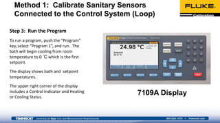 How to Use a Portable Bath to Improve Calibration of Sanitary RTD's and ...