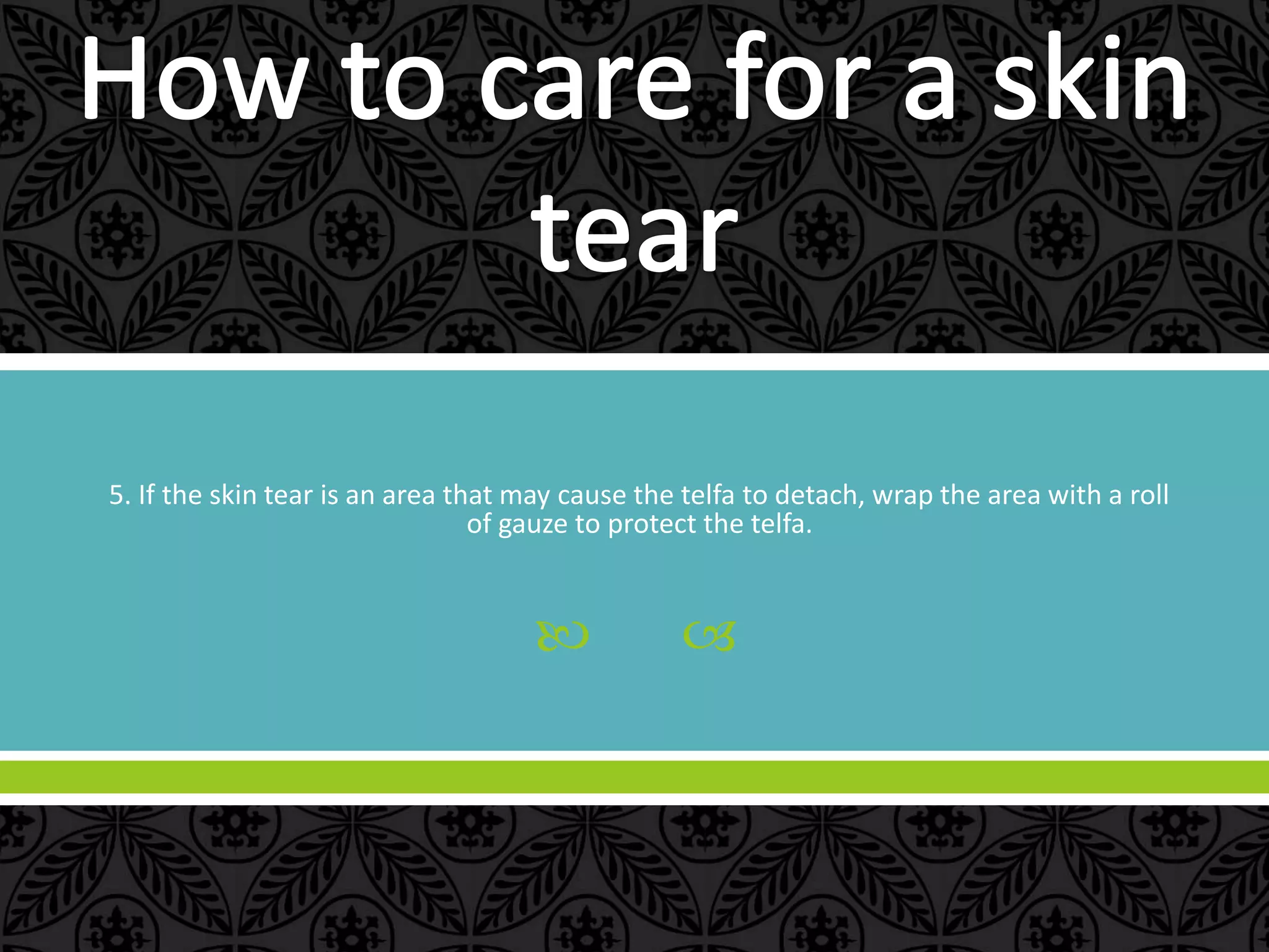 How to care for a skin tear | PPT