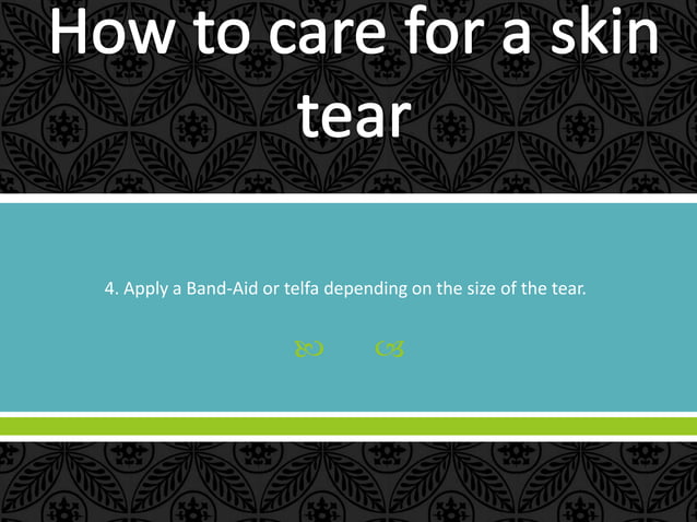 How to care for a skin tear | PPT