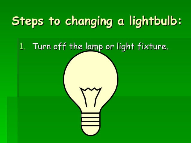 How To Change A Lightbulb | PPT