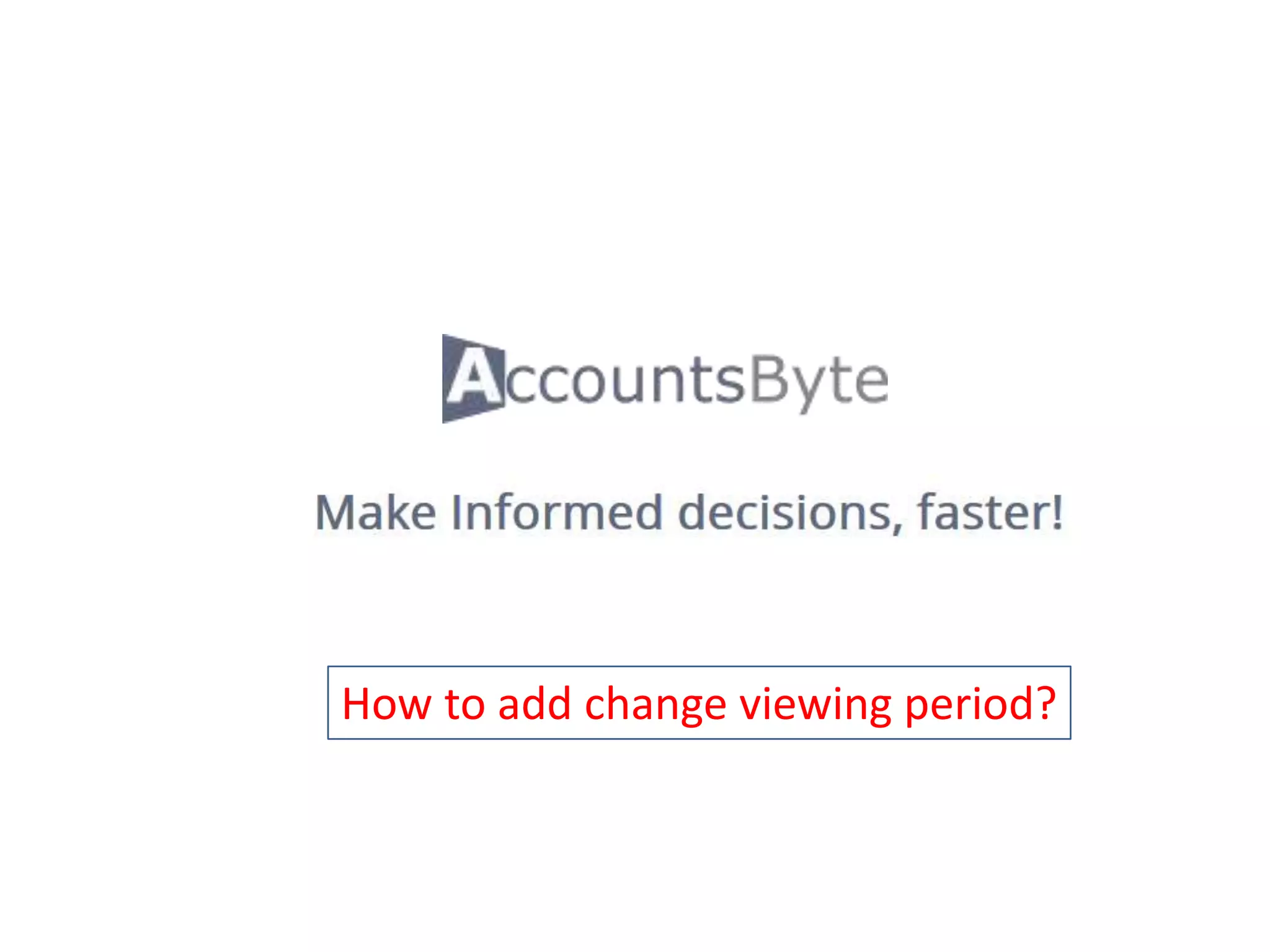 How to change viewing period | PPTX