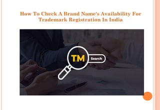 How to check a brand name's availability for trademark registration in india | PDF | Search ...