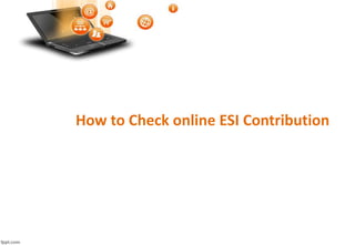 How to check esi online | PPT
