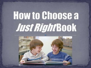 How to choose a just right book | PPT