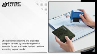 How to Choose Between Routine vs Expedited Passport Services | PPT
