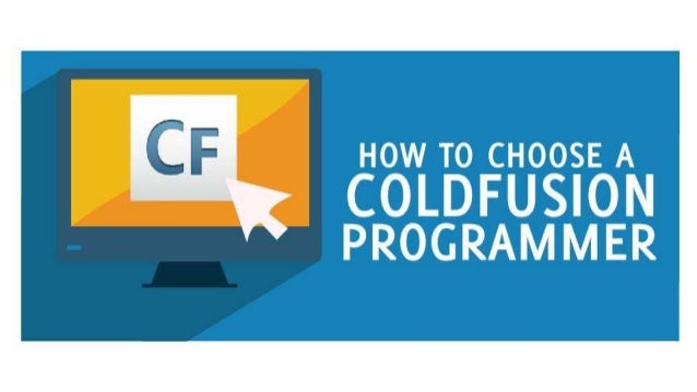 How To Choose ColdFusion Programmers