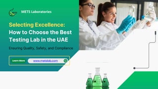 How to Choose the Best Testing Lab in the UAE.pptx