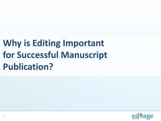 Choosing the Right Editing Services for your Academics Manuscript ...