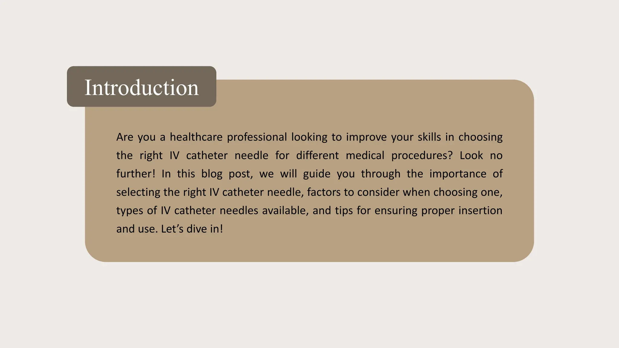 How to Choose the Right IV Catheter Needle | PPTX
