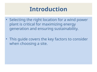 How_to_Choose_the_Right_Location_for_a_Wind_Power_Plant.pptx
