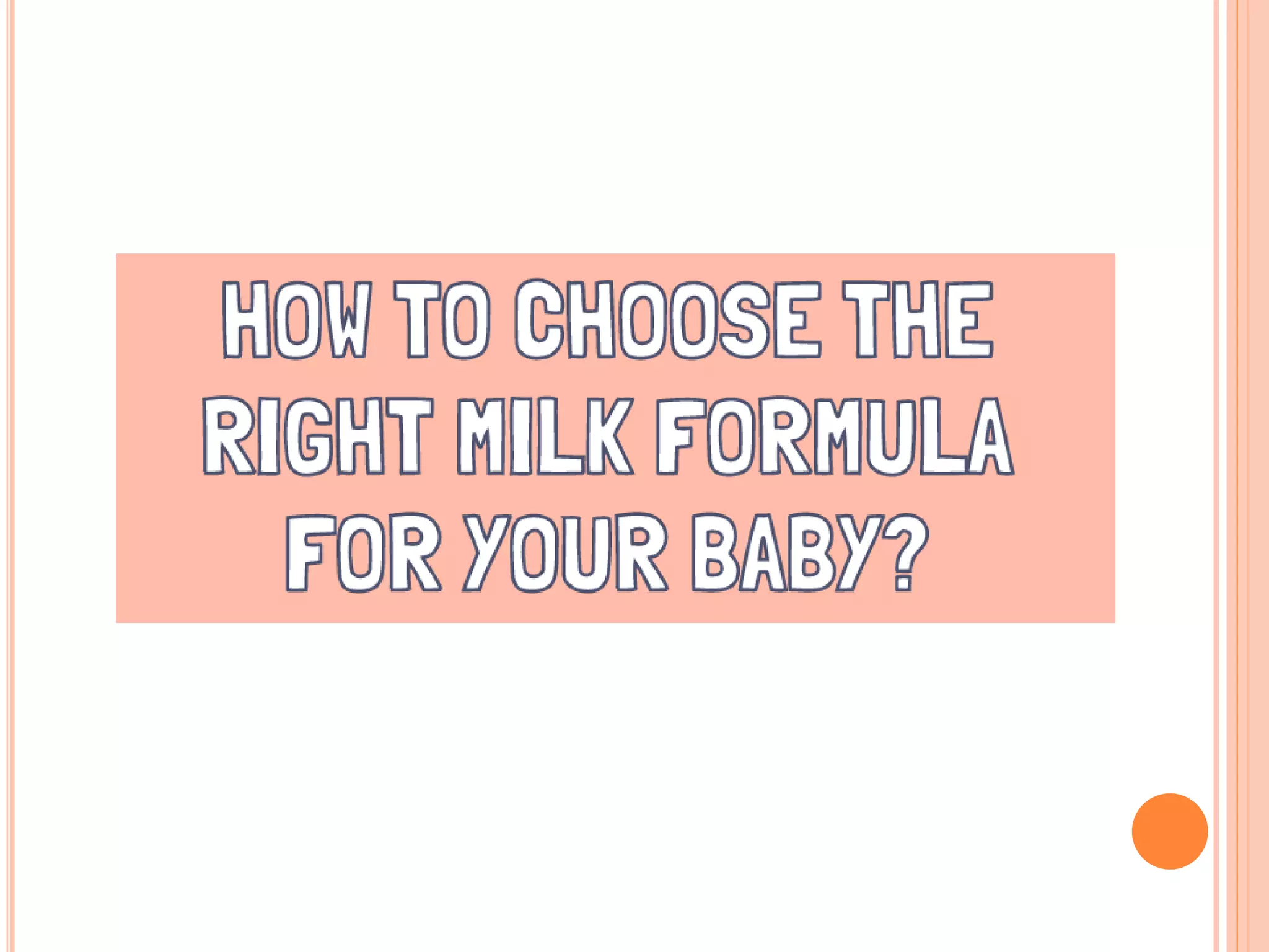 How to Choose the Right Milk Formula for Your Baby - Danone India | PPTX