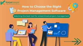 How to Choose the Right Project Management Software | PDF