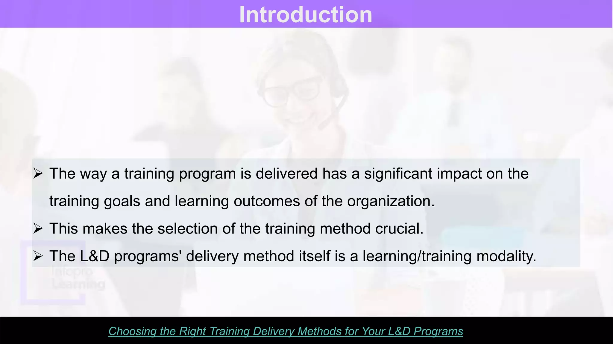 How to Choose the Right Training Delivery Methods? | PPT