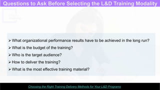 How to Choose the Right Training Delivery Methods? | PPT