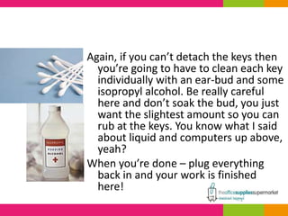 How to clean your computer keyboard | PPTX