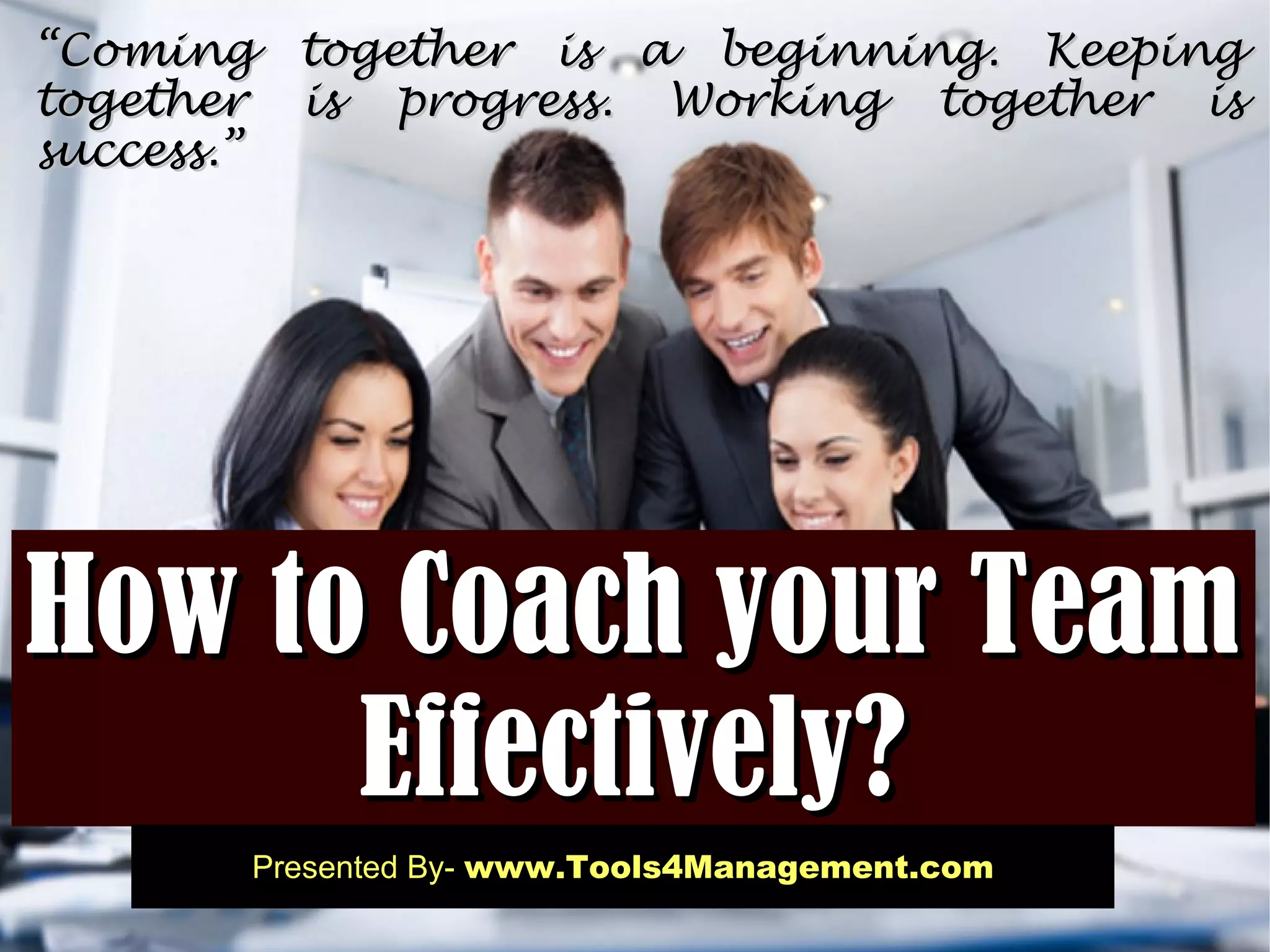 How to coach your team effectively | PPT