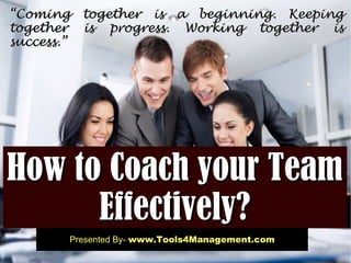 How to coach your team effectively | PPT