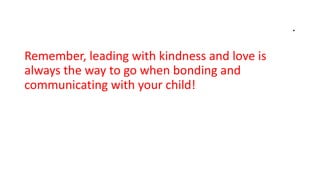 How to communicate with child.pptx