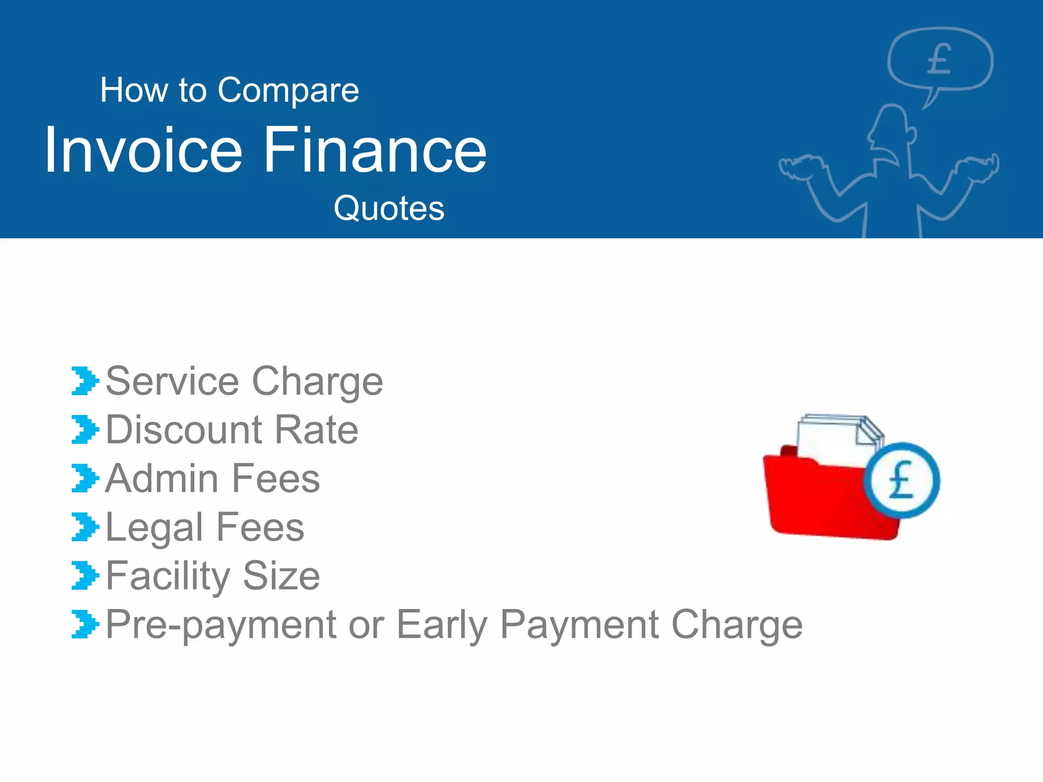 How to compare invoice finance quotes | PPTX