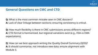 How to Complete CTD Module 3 - CMC Regulatory Q&A | PPTX