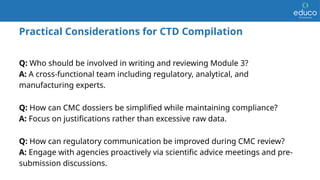 How to Complete CTD Module 3 - CMC Regulatory Q&A | PPTX