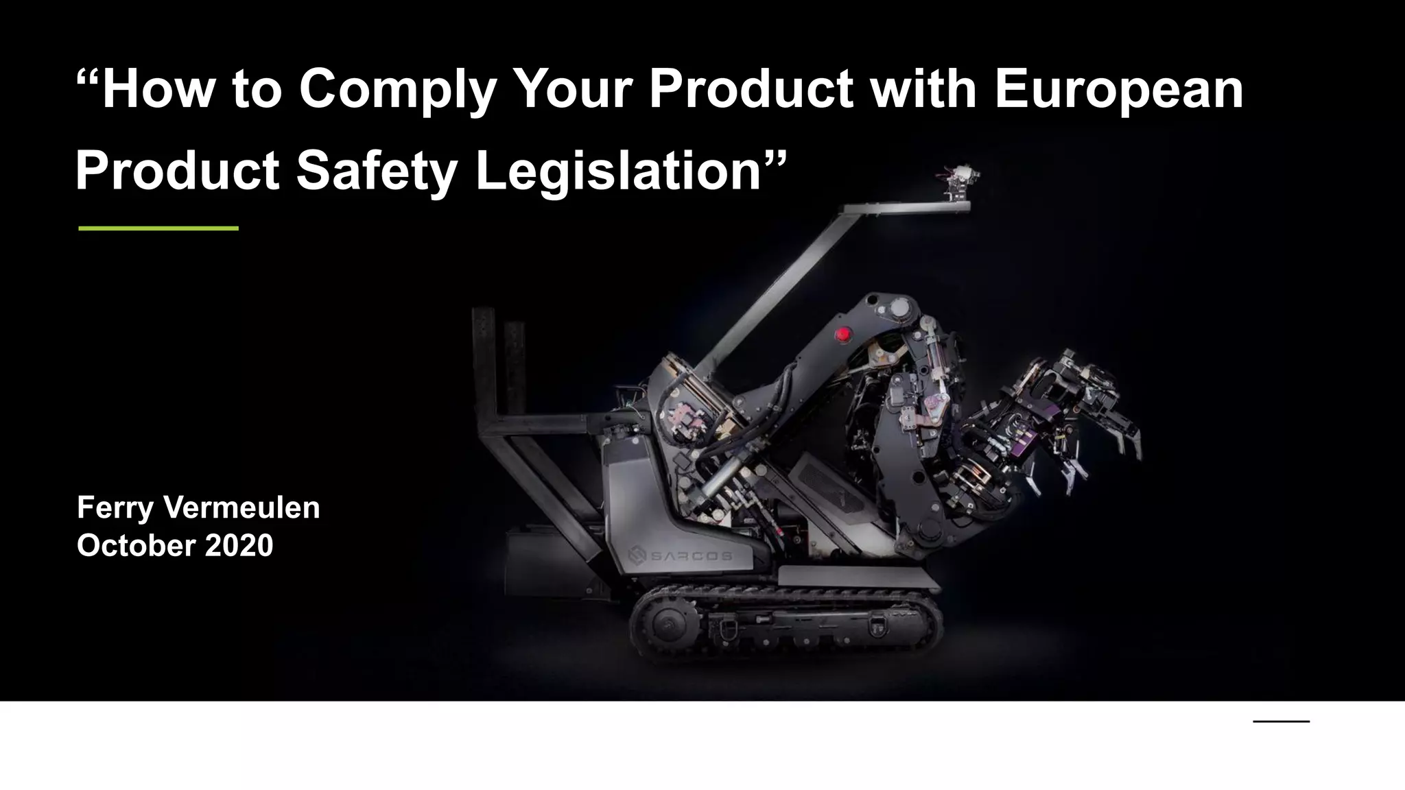 How To Comply Your Product with European Product Safety Legislation | PDF