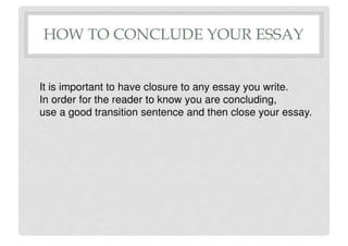How To Conclude Your Essay | PDF