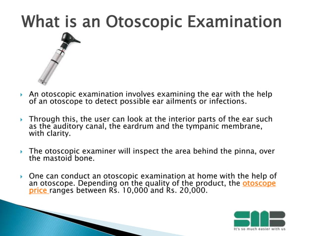 How to Conduct an Otoscopic Examination | PPTX