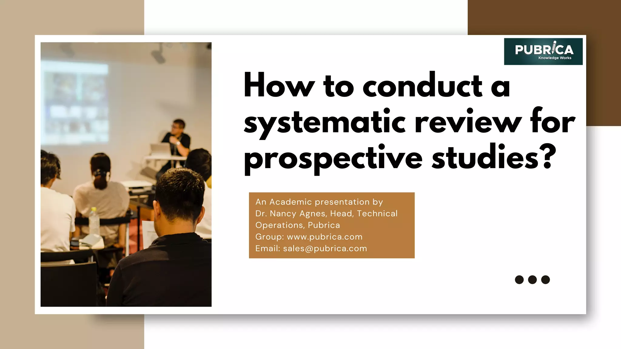 Retrospective versus | Meta analysis | Systematic literature review | PPT