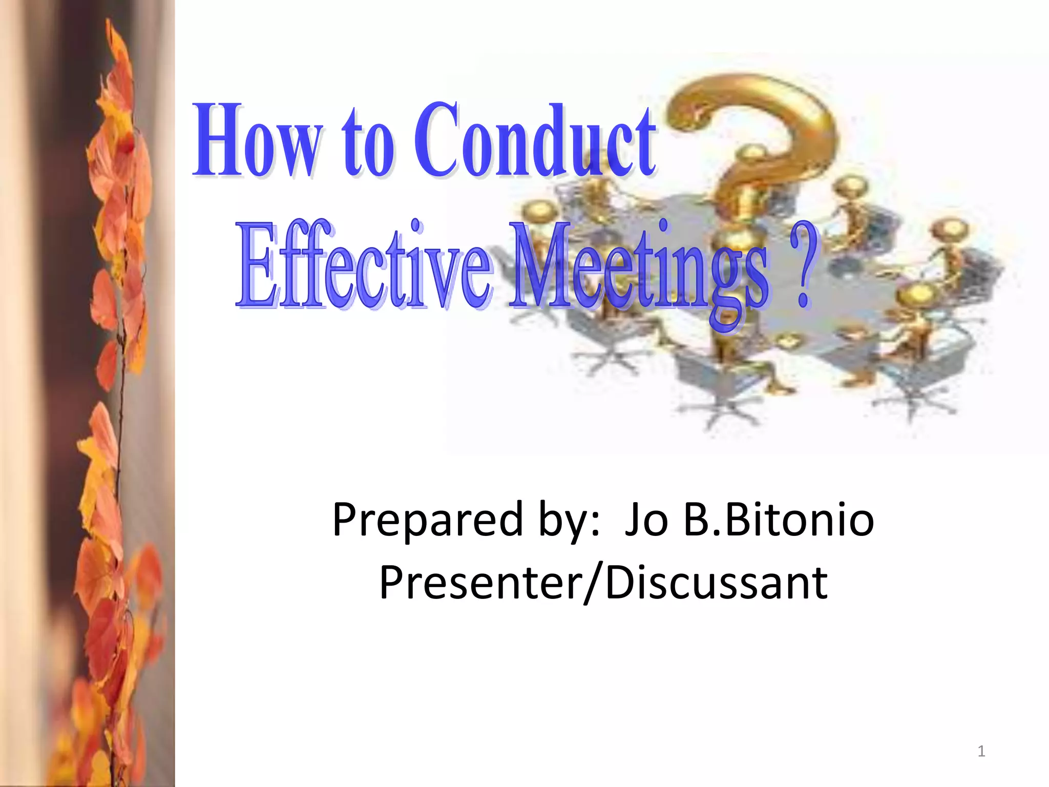 How to conduct effective meetings | PPTX