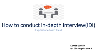 How to conduct in depth interview | PPTX