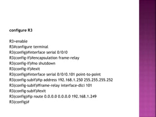 How to configure frame realy | PPT