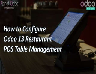 How to configure odoo 13 restaurant pos table management | PPT