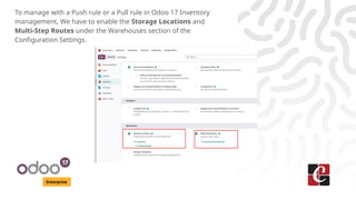 How to Configure Push & Pull Rule in Odoo 17 Inventory | PPT