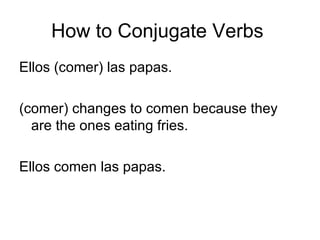 How To Conjugate –Er Verbs | PPT | Food & Drink