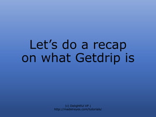 Getdrip Part 2 - How to Connect Getdrip to Your Hosted Wordpress | PPT