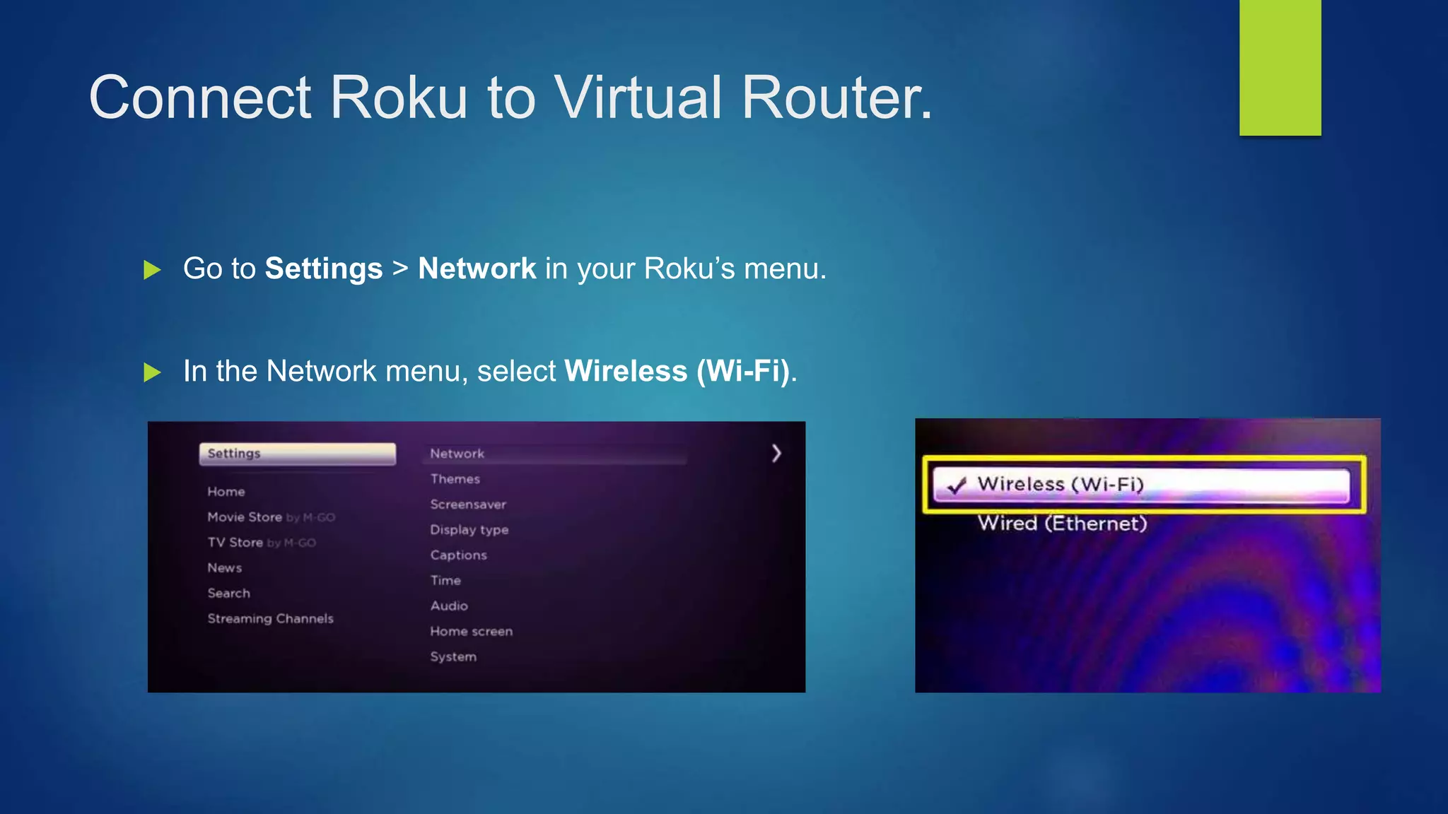 How to connect roku to virtual router - windows | PPTX