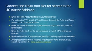 How to connect roku to virtual router - windows | PPTX