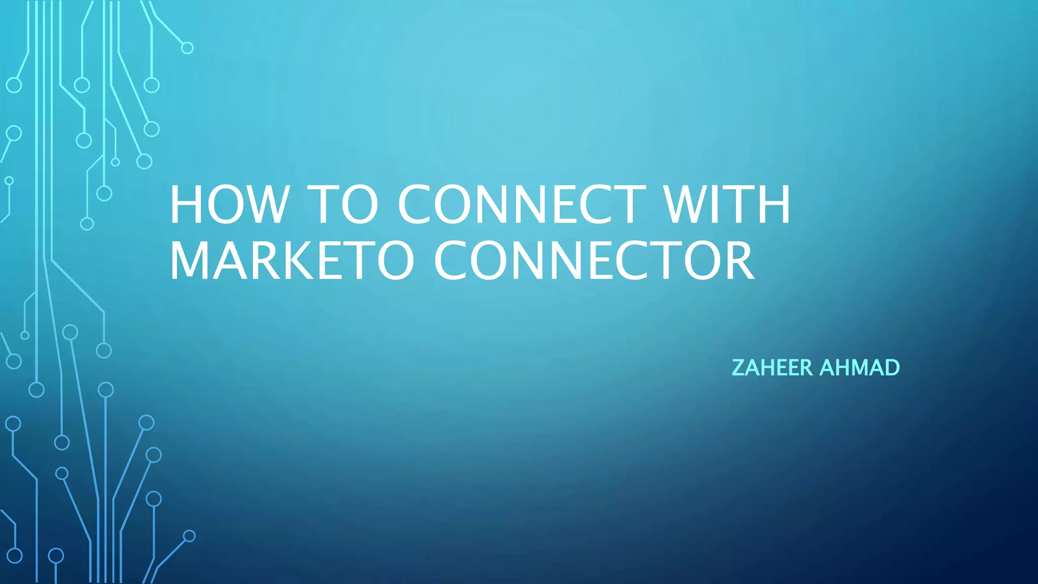 How to connect with Marketo connector | PPT