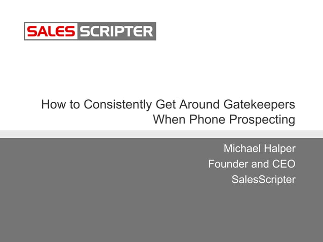 How to Consistently Get Around Gatekeepers When B2B Cold Calling | PPT
