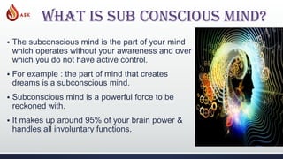 "How to control the negative thoughts from subconscious mind ?" | PPT