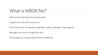 How to convert MBOX data into PST, EML, NSF & MSG | PPT
