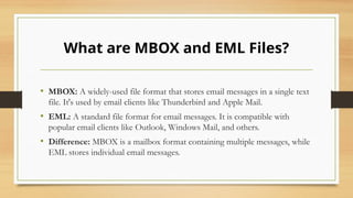 Convert MBOX Files to EML Format In Few Simple Steps | PPT