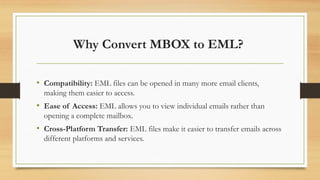 Convert MBOX Files to EML Format In Few Simple Steps | PPT