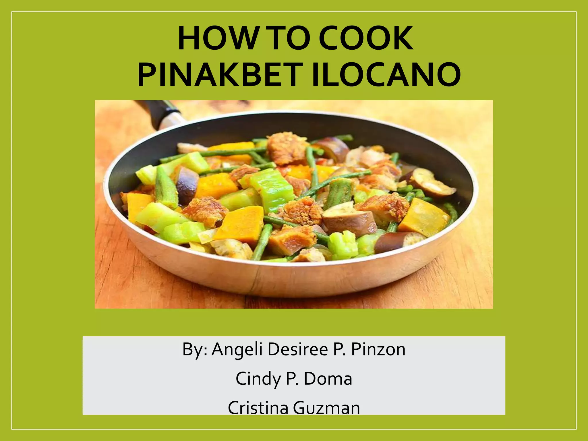 How to cook pinakbet Ilocano | PPT
