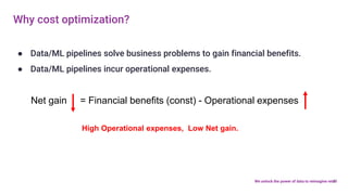 How to Cost-Optimize Cloud Data Pipelines_.pptx