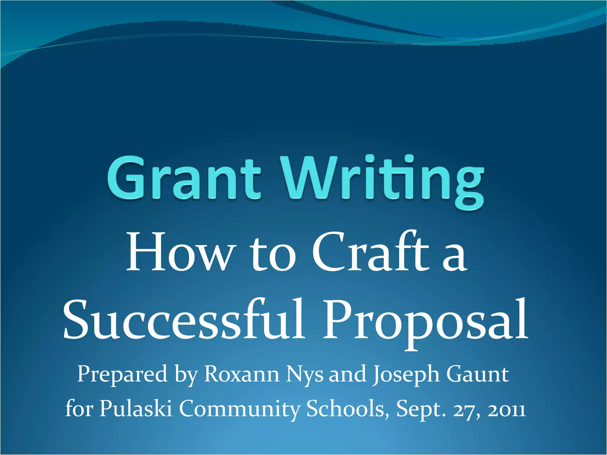 How to craft a successful grant proposal | PPT